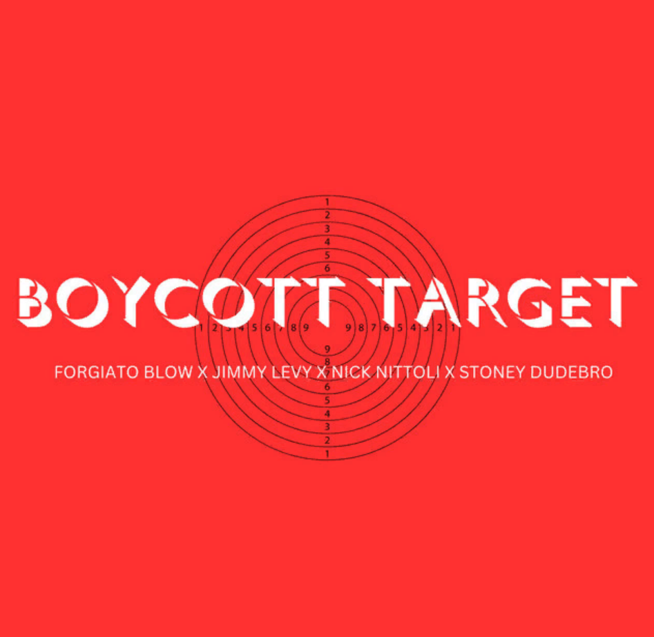 Forgiato Blow, Jimmy Levy, Nick Nittoli, Stoney Dudebro - Boycott ...