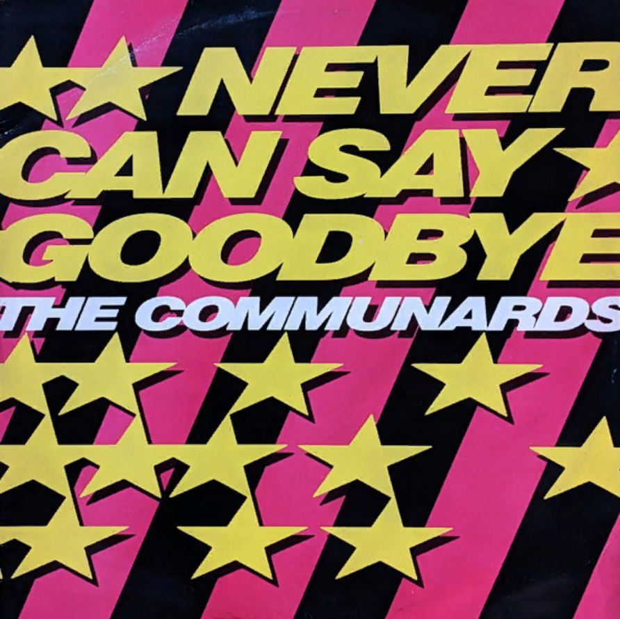 The Communards - Never Can Say Goodbye chords, guitar tabs in Note ...